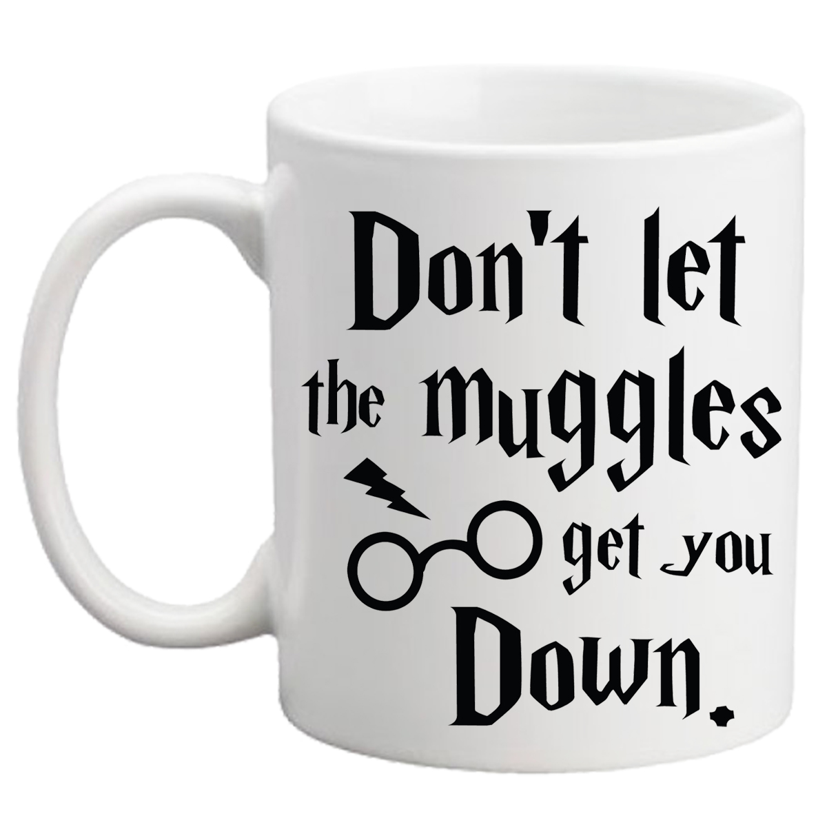 Don't Let The Muggles Get You Down Ceramic Mug - Harry Potter Mug on Luulla